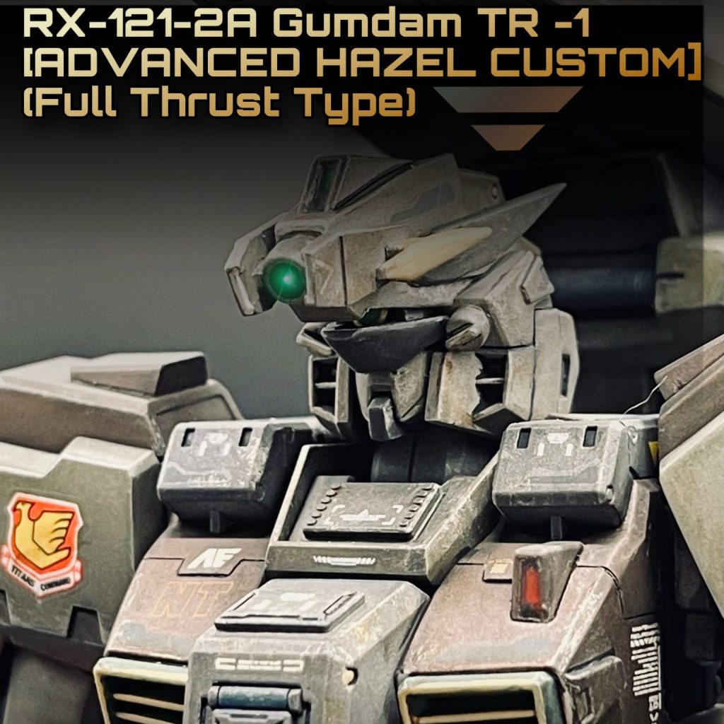 RX-121-2A Gumdam TR -1 [ADVANCED HAZEL CUSTOM] (Full Thrust Type)｜Ithaca★Chazmaさんのガンプラ作品｜GUNSTA ...